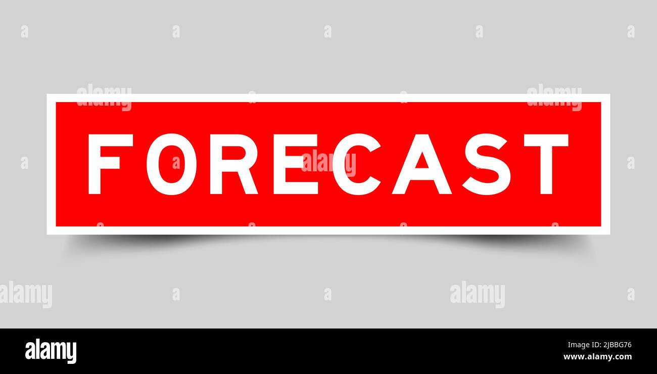 Sticker label with word forecast in red color on gray background Stock ...