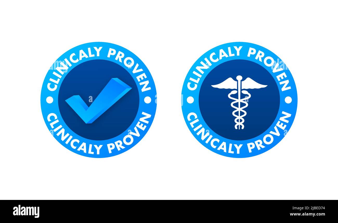 Clinicaly proven. Simple modern emblem with clinically proven. Vector ...