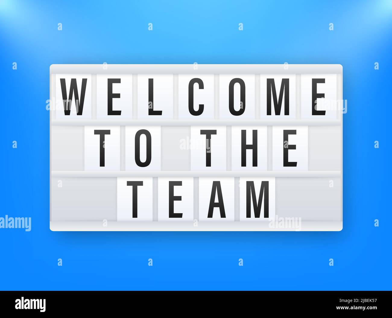 Welcome to the team written on lightbox. Advertising sign Stock Vector ...