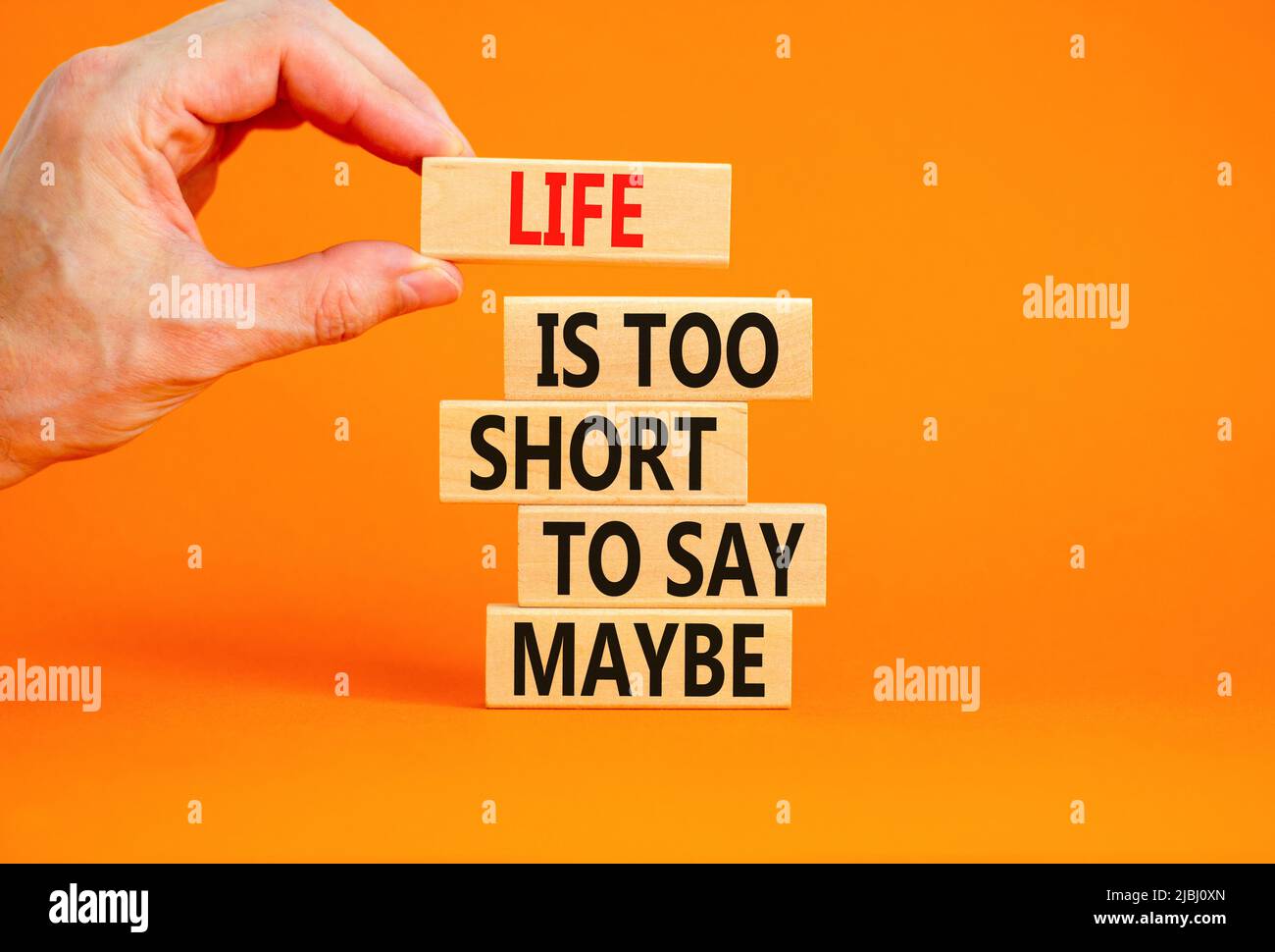 Life is short for maybe symbol. Concept words Life is too short to say ...