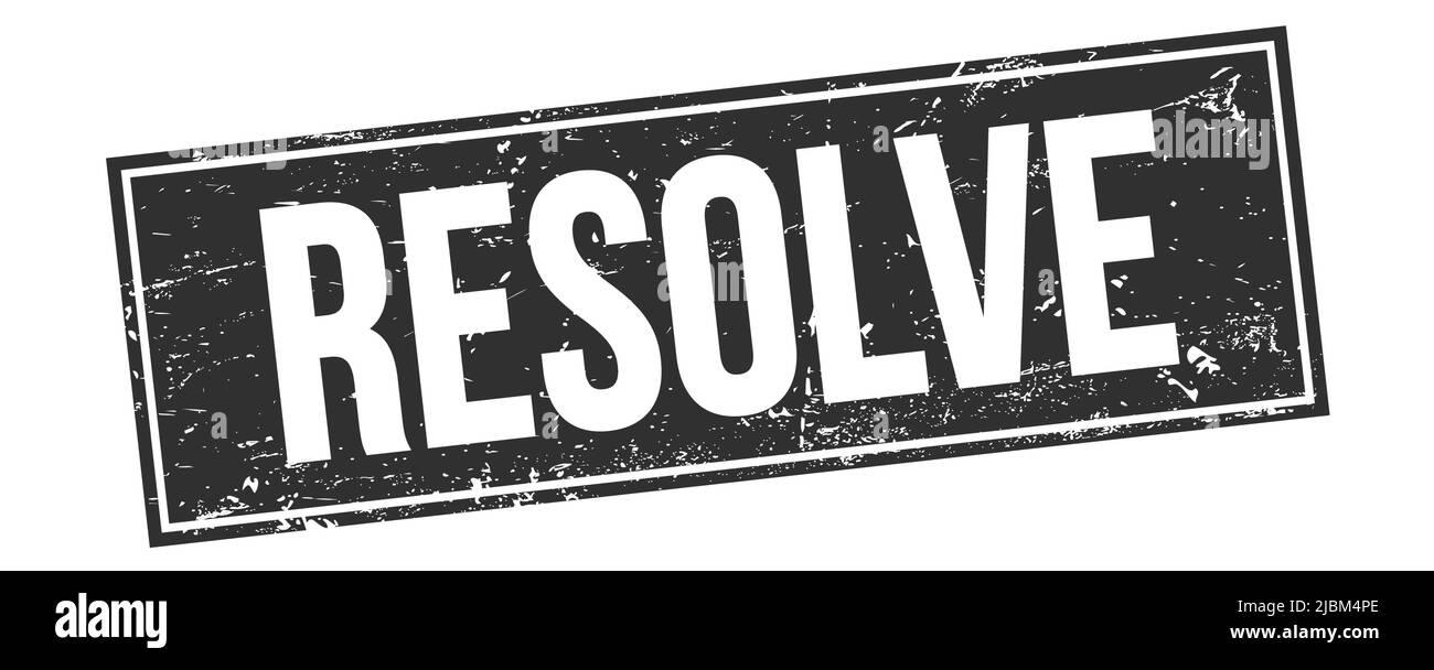 RESOLVE text on black grungy rectangle stamp sign Stock Photo - Alamy