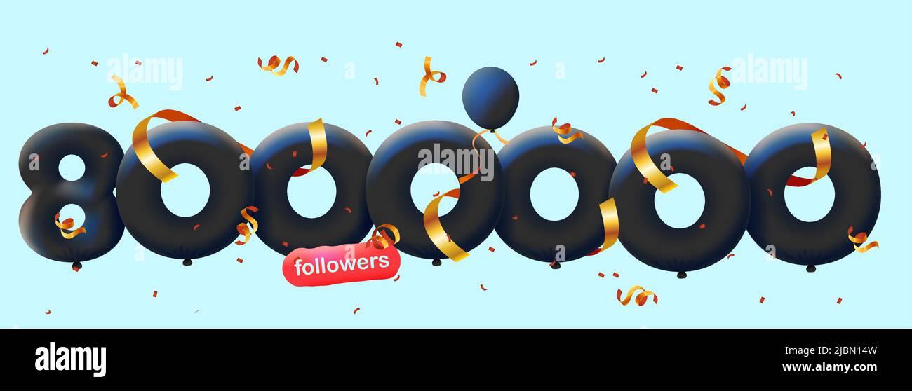Banner with 8000000 followers thank you in form of 3d black balloons ...