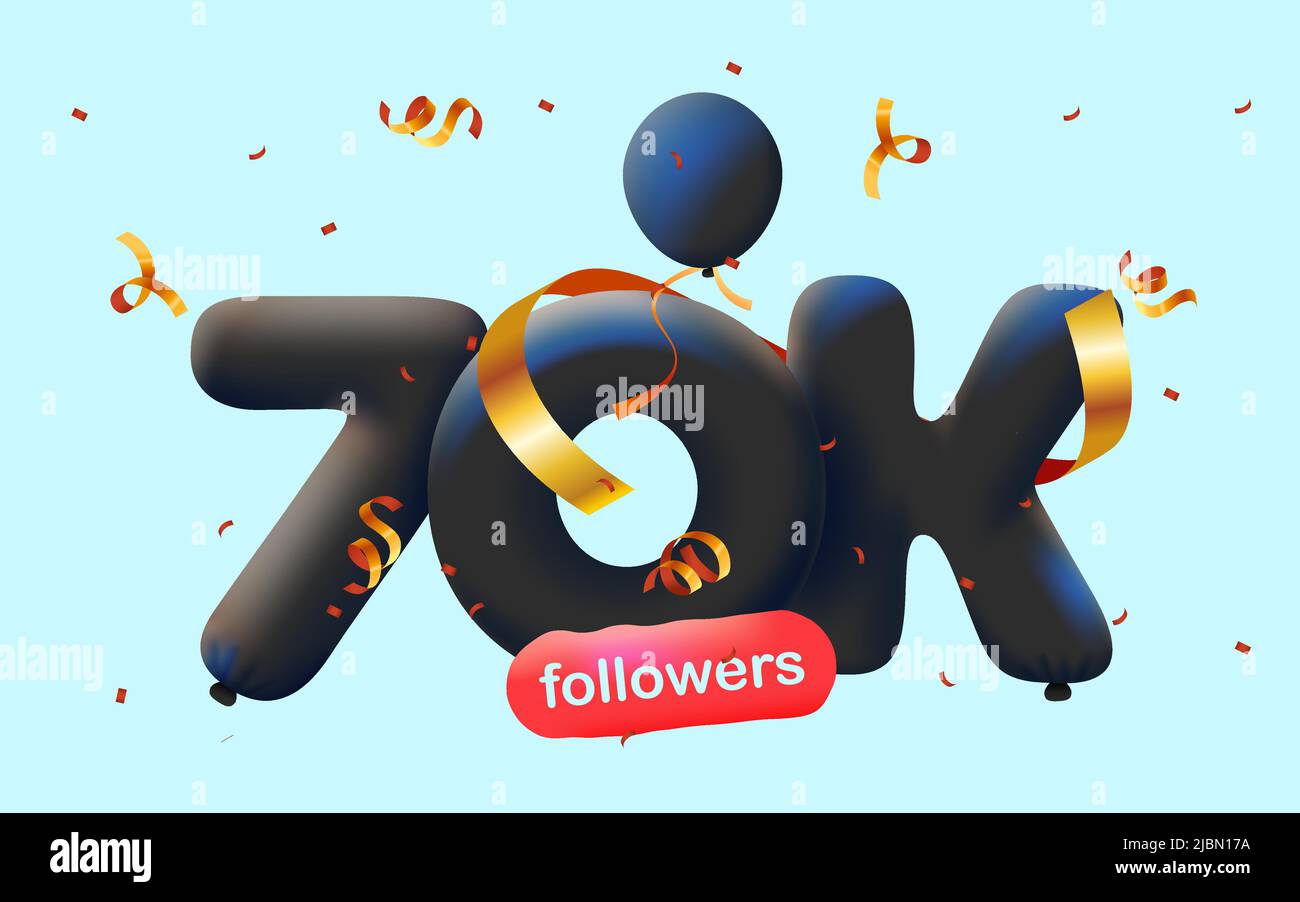 Celebrating 70k followers hi-res stock photography and images - Alamy
