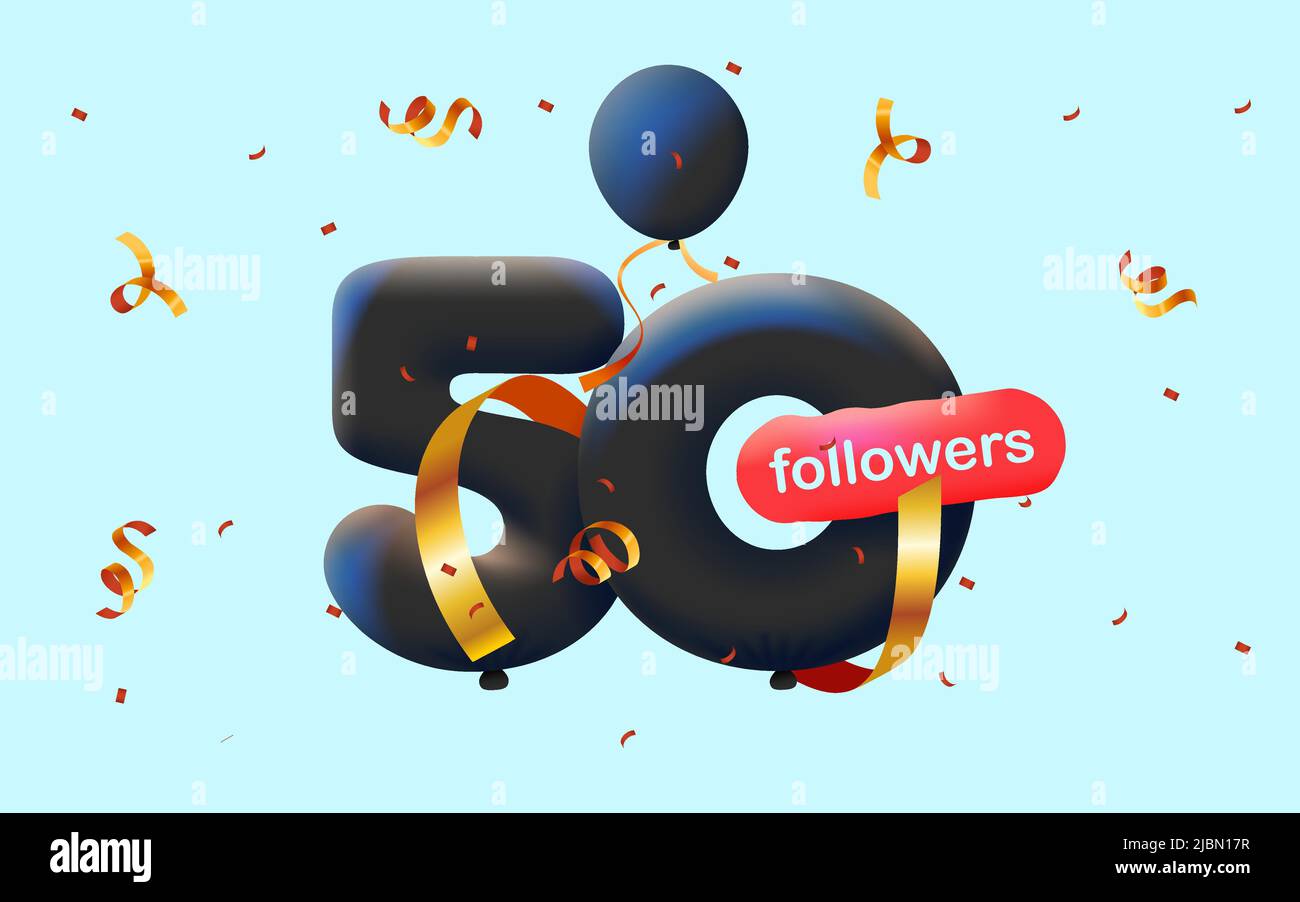 Banner with 50 followers thank you in form of 3d black balloons and ...