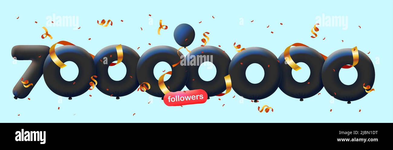 Banner with 70000000 followers thank you in form 3d black balloons and ...