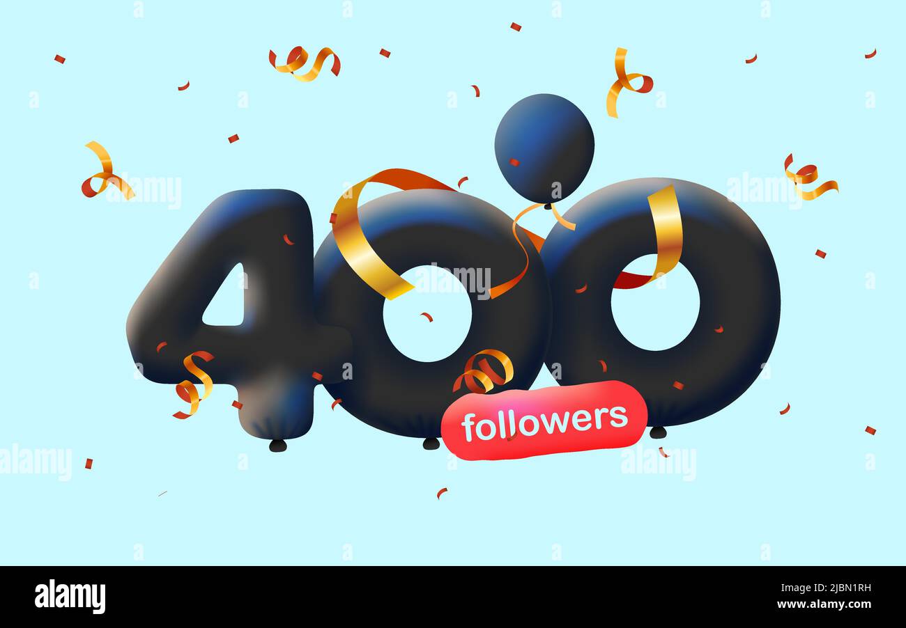 Banner with 400 followers thank you in form of 3d black balloons and ...
