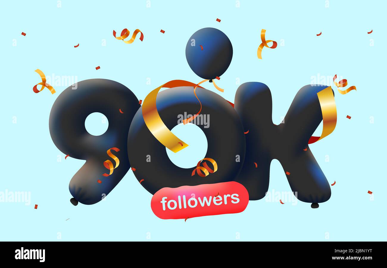 Banner with 90K followers thank you in form 3d black balloons and ...