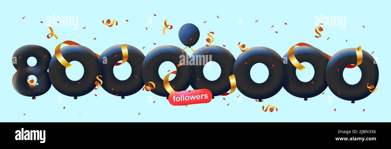 Banner with 80000000 followers thank you in form 3d black balloons and ...