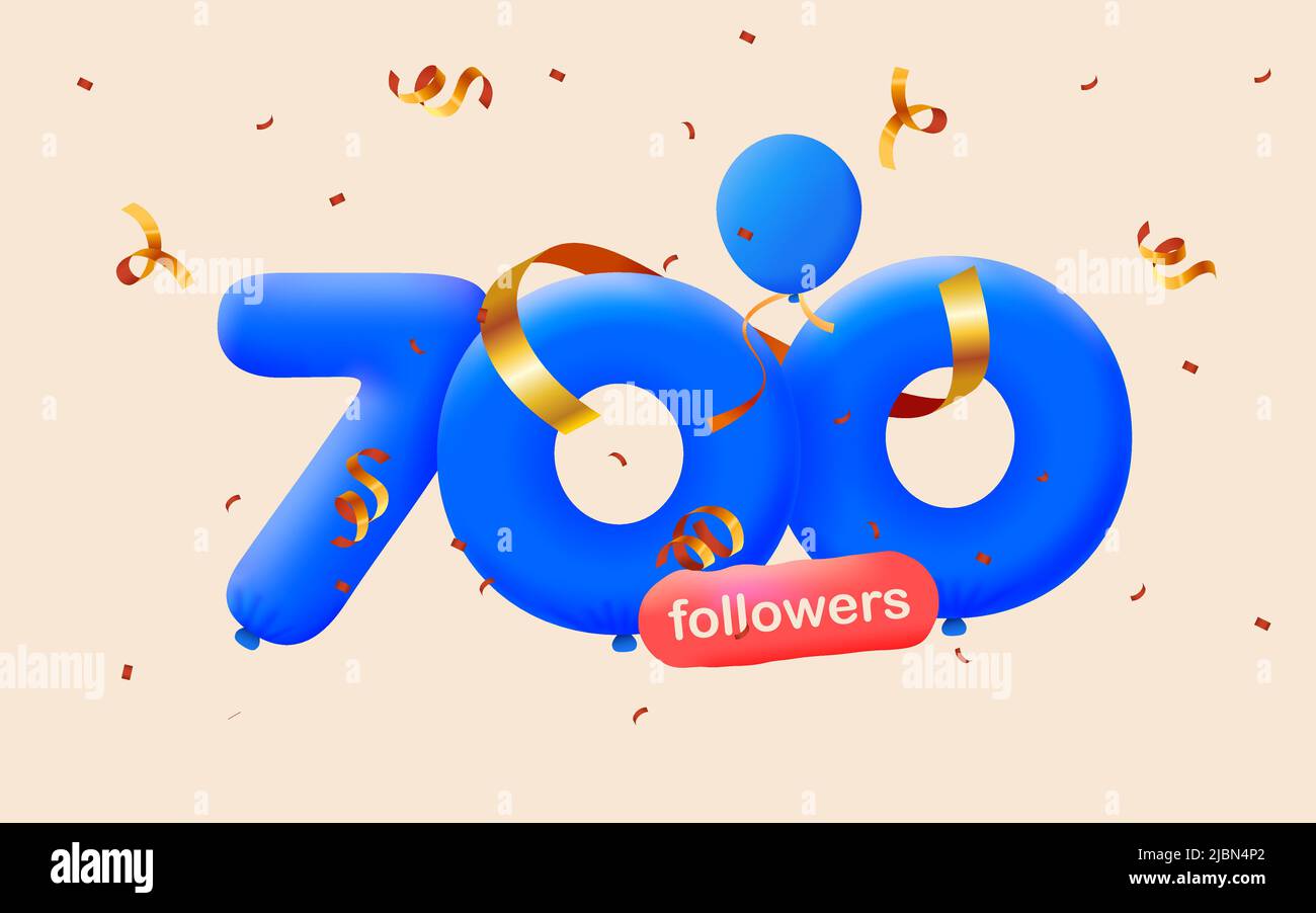 Banner with 700 followers thank you in form of 3d blue balloons and ...
