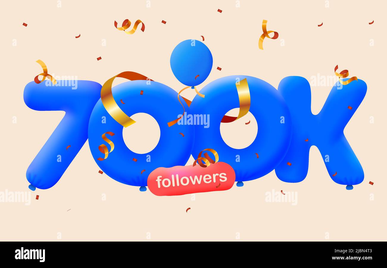 Banner with 700K followers thank you in form 3d blue balloons and ...