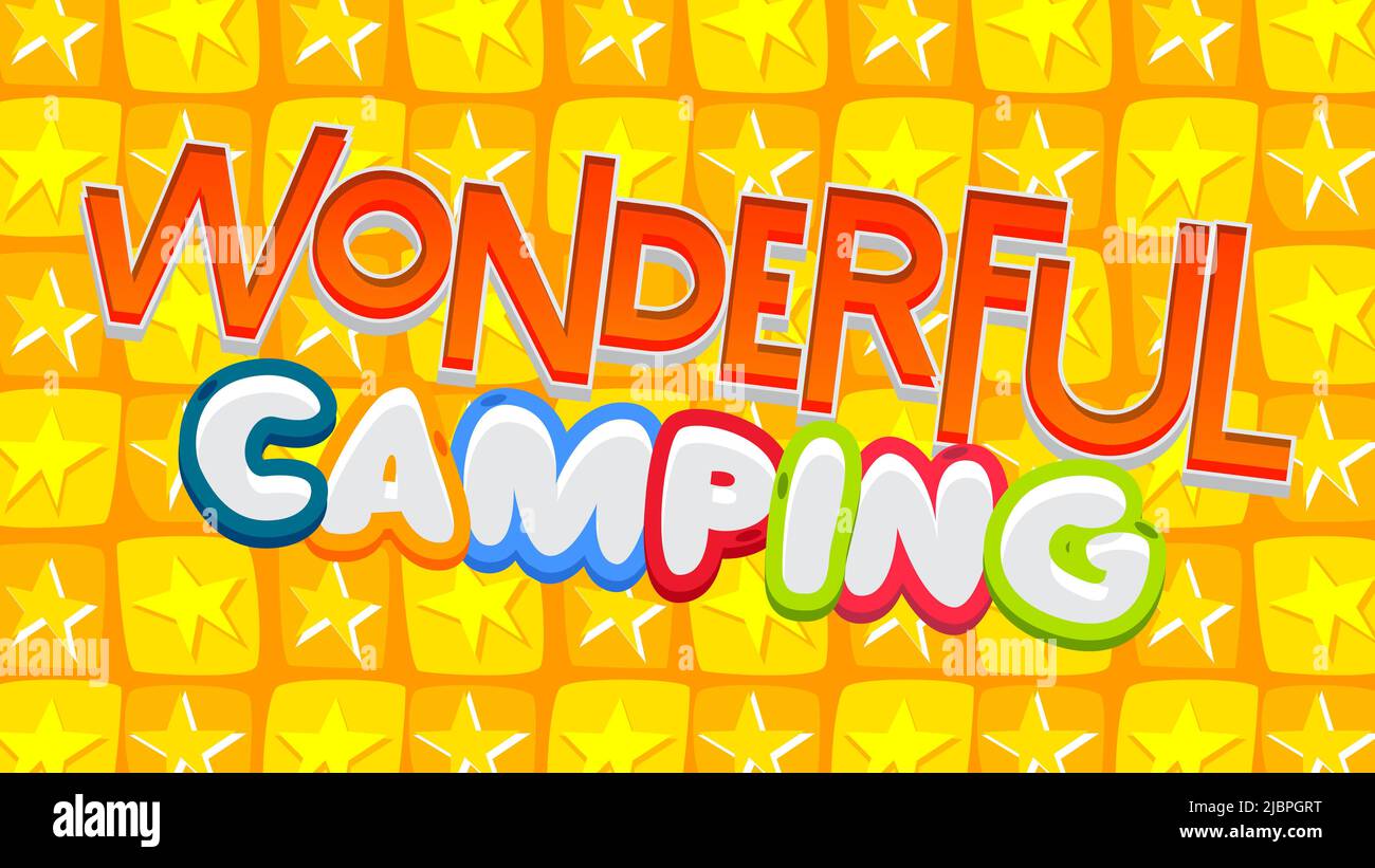 Kids Letters word Wonderful Camping. Word written with Children's font ...