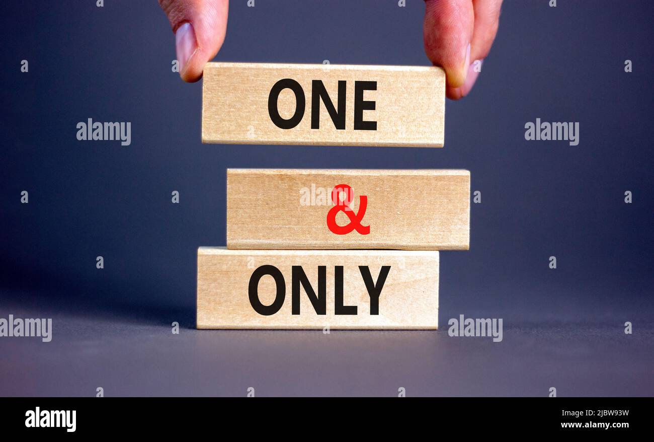 One and only symbol. Concept words One and only on wooden blocks on a ...