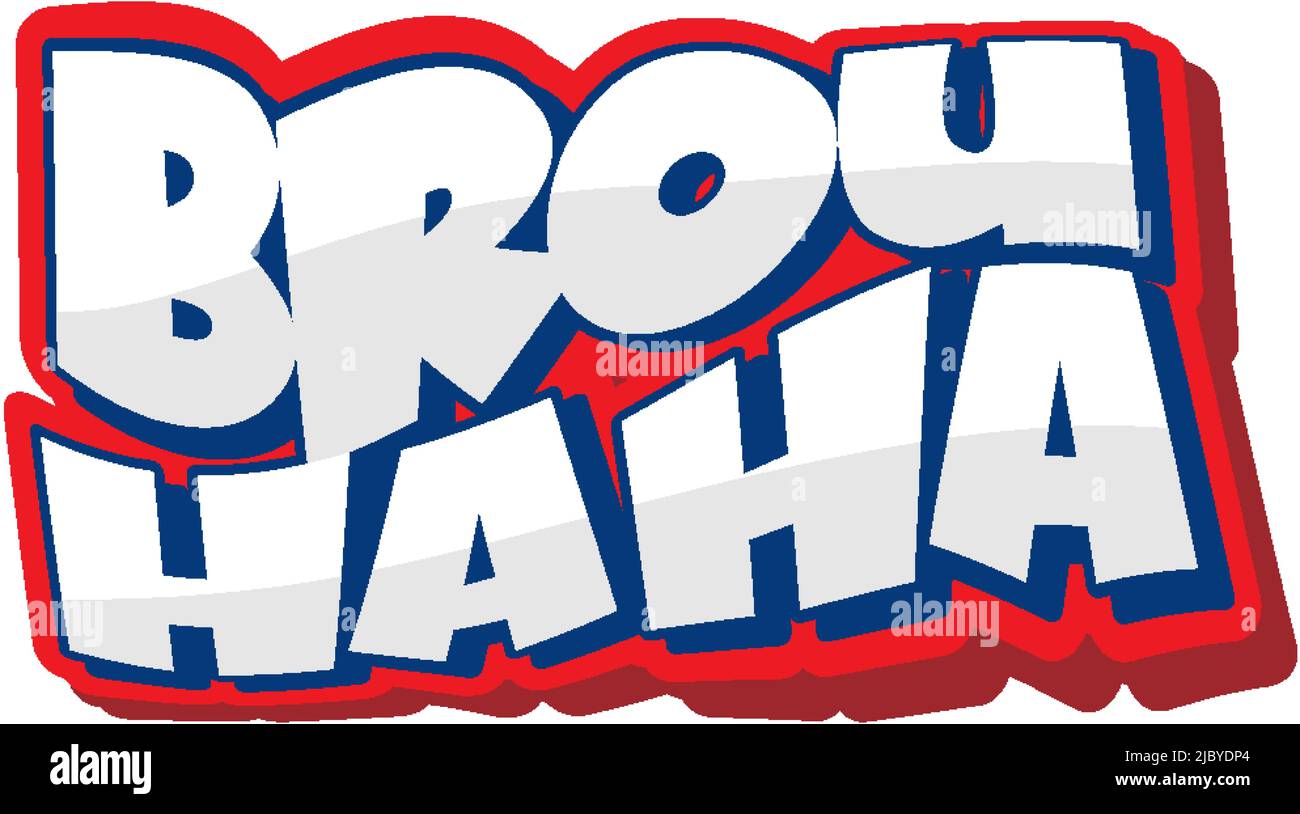 Brouhaha isolated word text illustration Stock Vector Image & Art - Alamy
