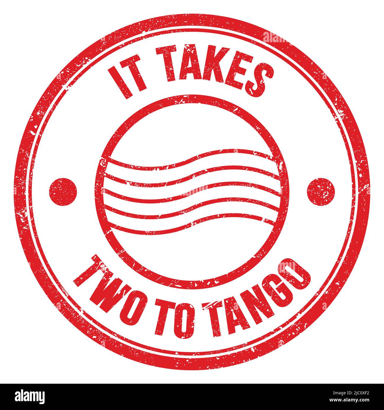 IT TAKES TWO TO TANGO text written on red round postal stamp sign Stock ...