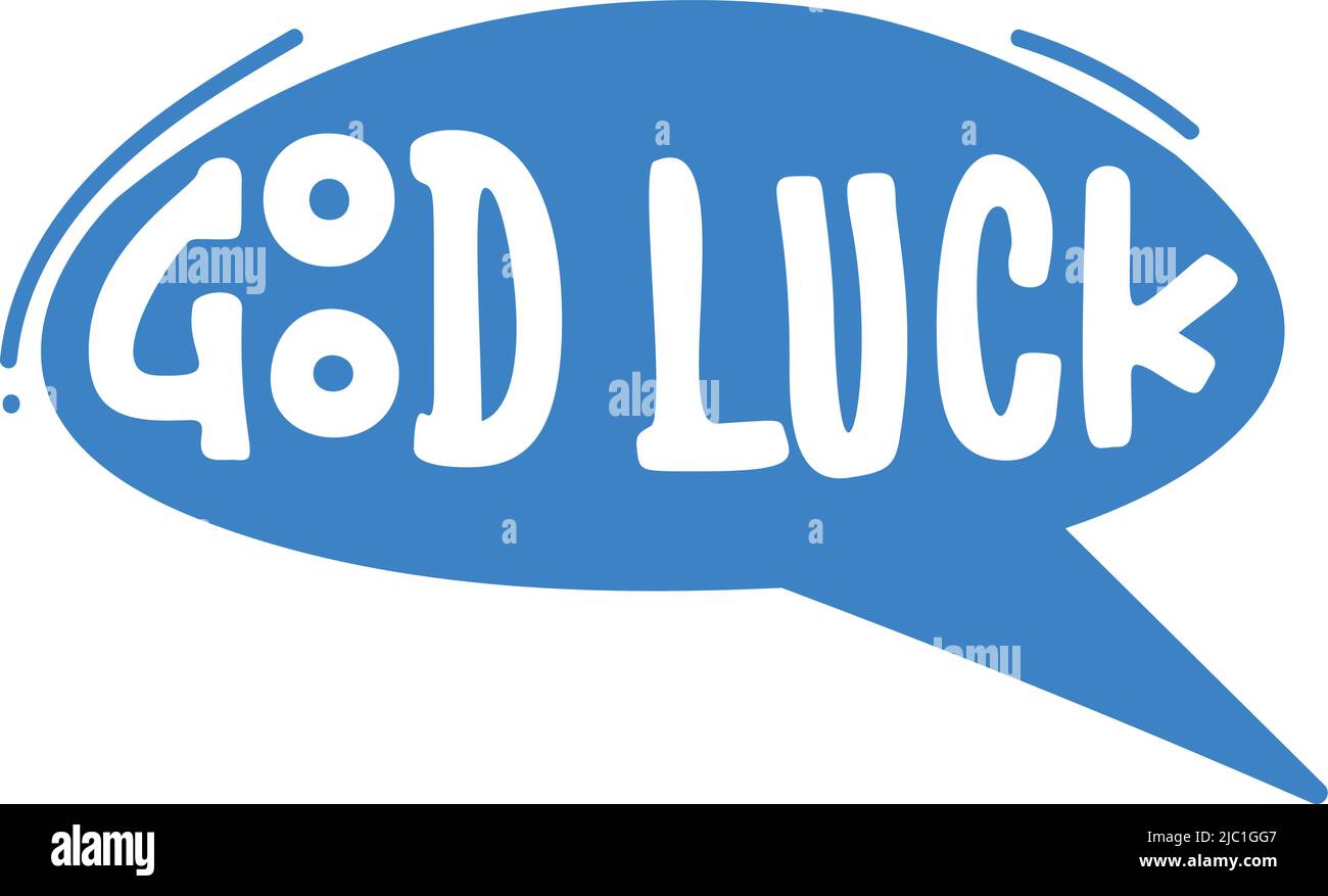 Good luck label. Hand drawn comic shape Stock Vector Image & Art - Alamy