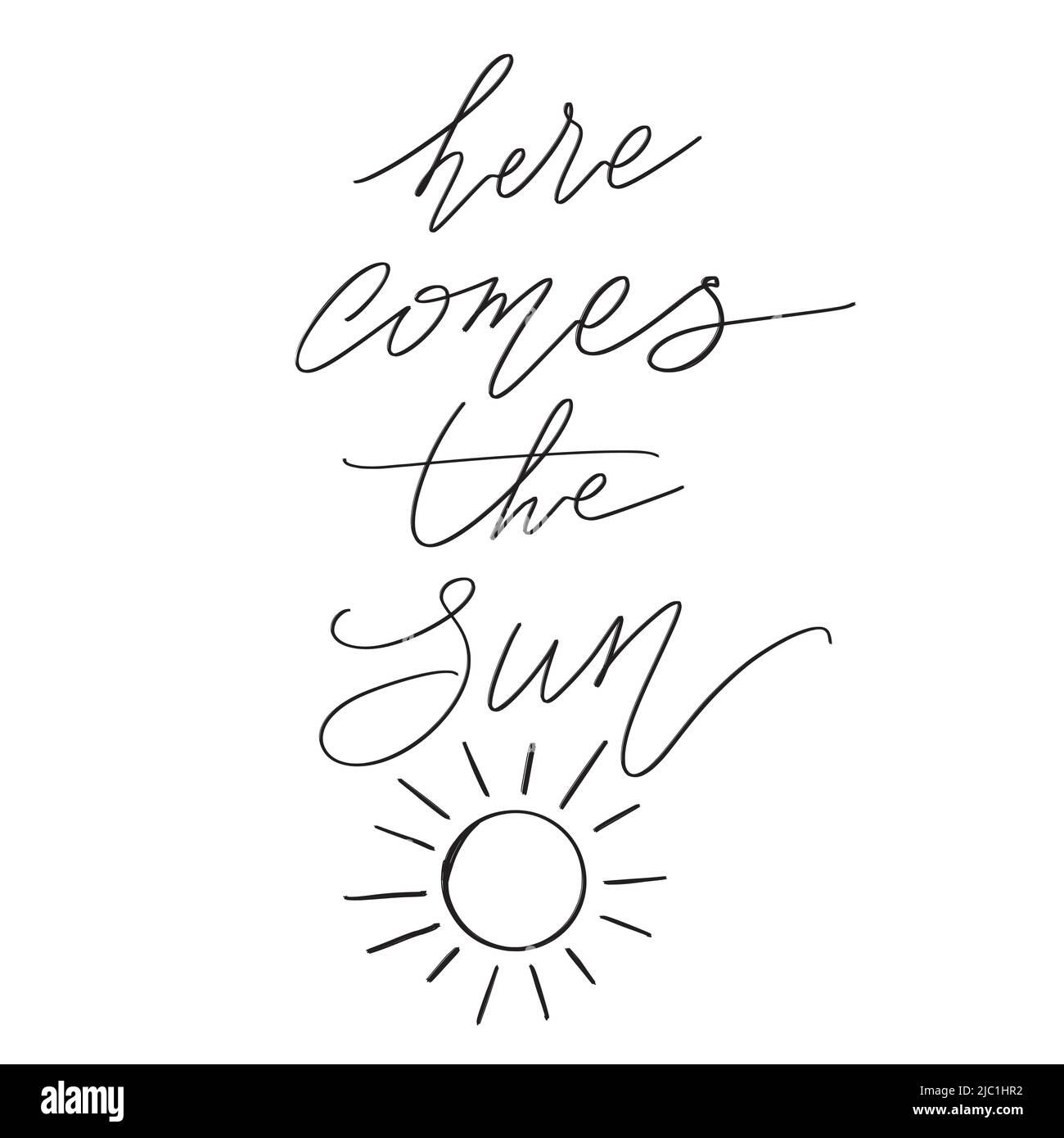 Here comes the sun, Hand drawn Summer Lettering for Print, Greeting ...