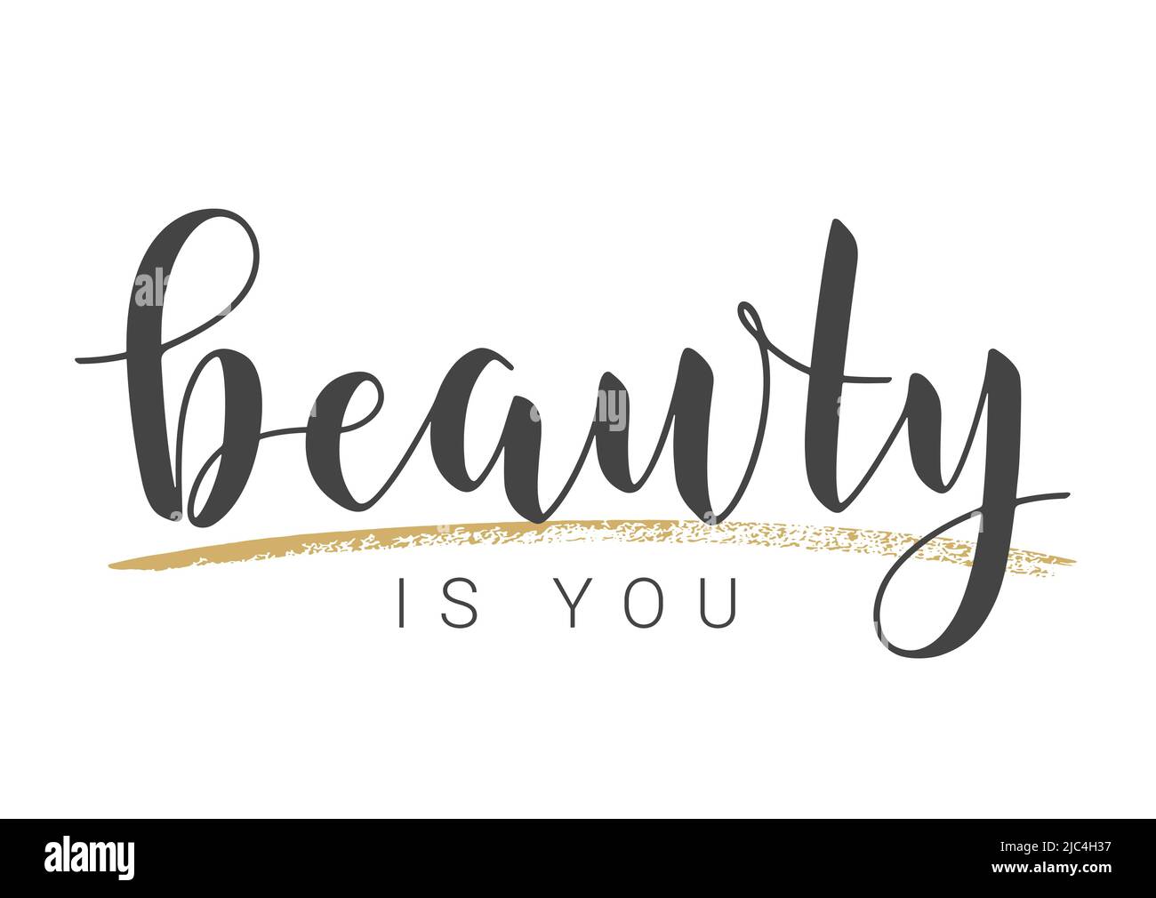 Vector Stock Illustration. Handwritten Lettering of Beauty Is You ...