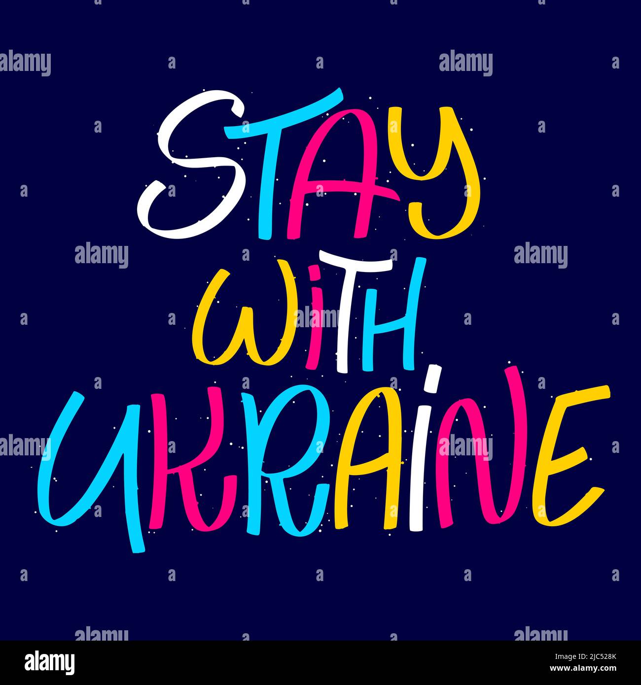 Stay with Ukraine. Stop war hand drawn lettering concept. Typography ...