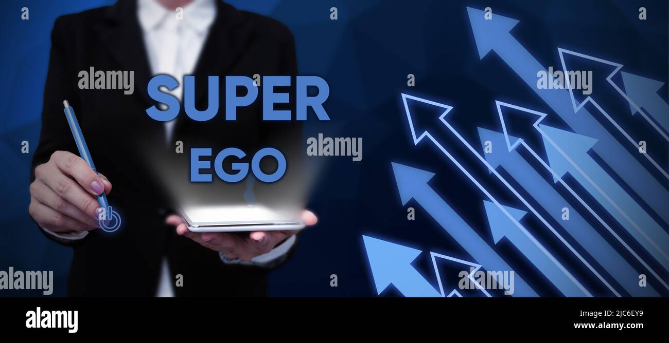Sign displaying Super Ego. Business idea The I or self of any person ...