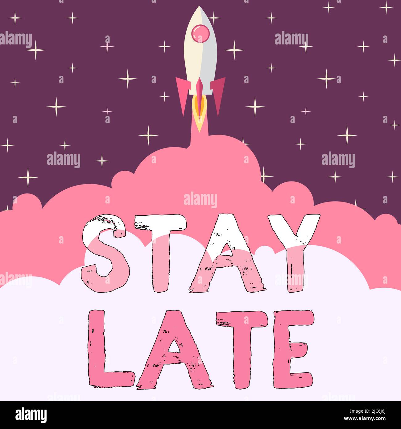 Inspiration showing sign Stay Late. Conceptual photo A routine in which ...