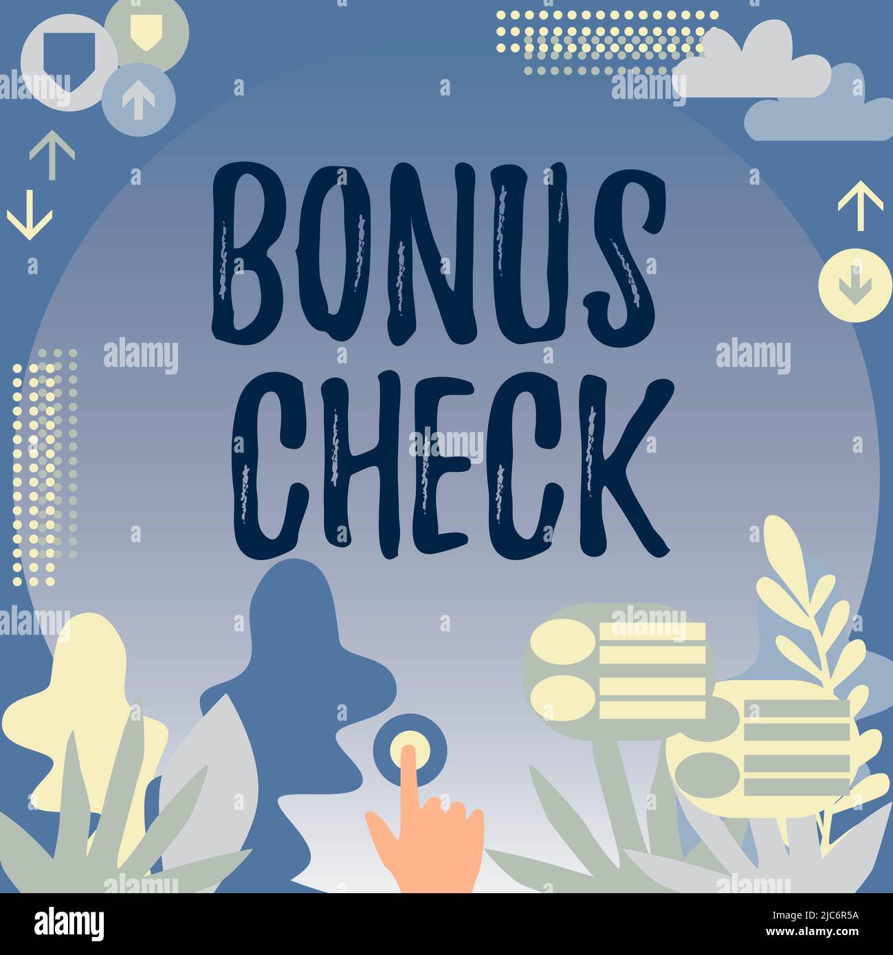 Text caption presenting Bonus Check. Word for something in addition to ...