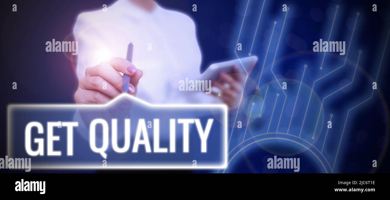 Inspiration showing sign Get Quality. Word Written on features and ...