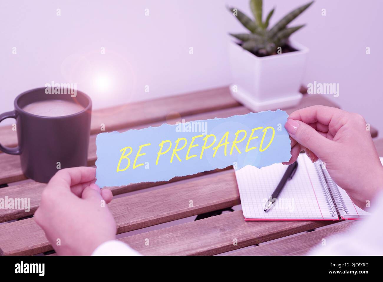 Hand writing sign Be Prepared. Word Written on make something ready for ...