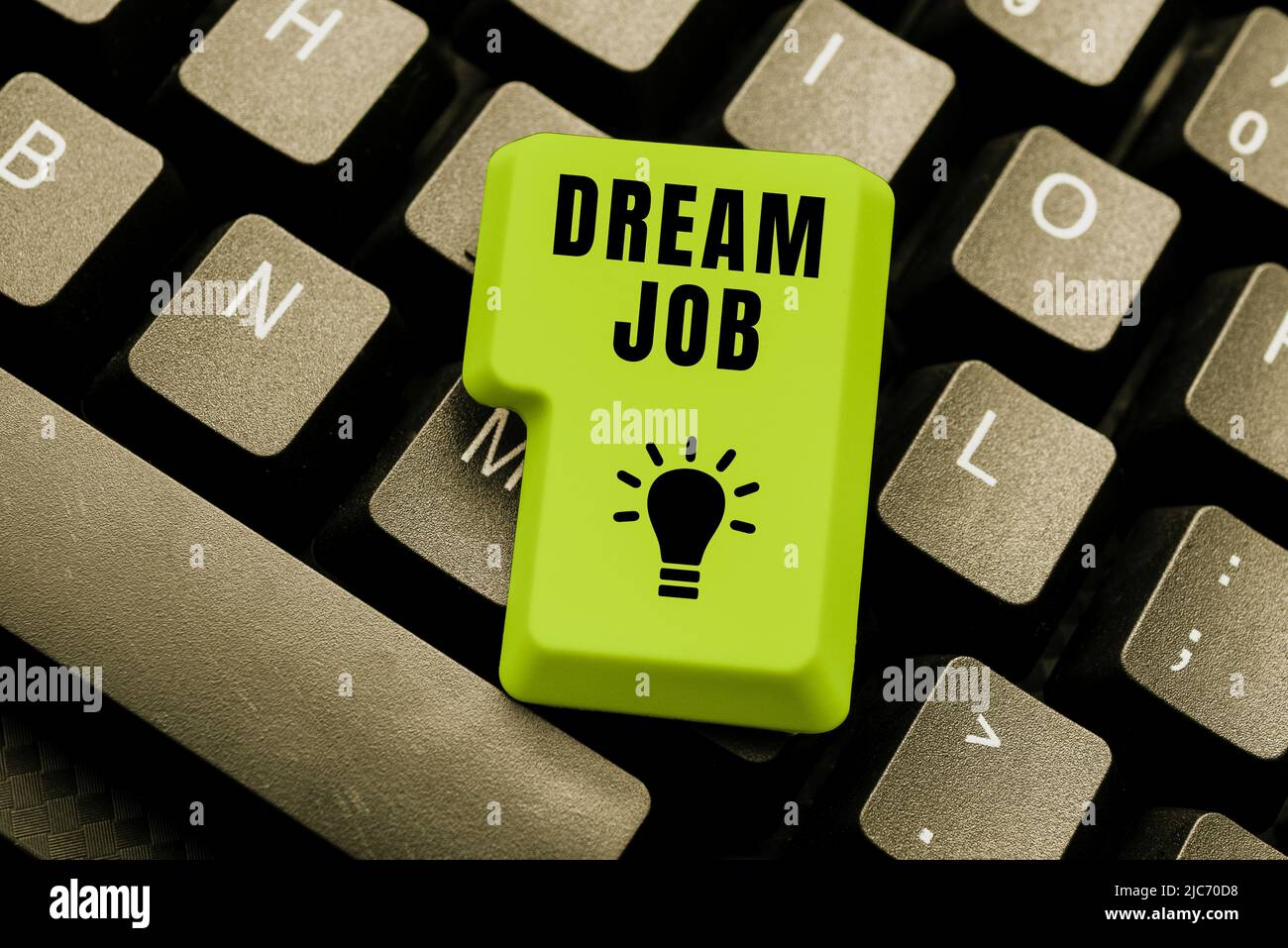 Text showing inspiration Dream Job. Business concept An act that is ...