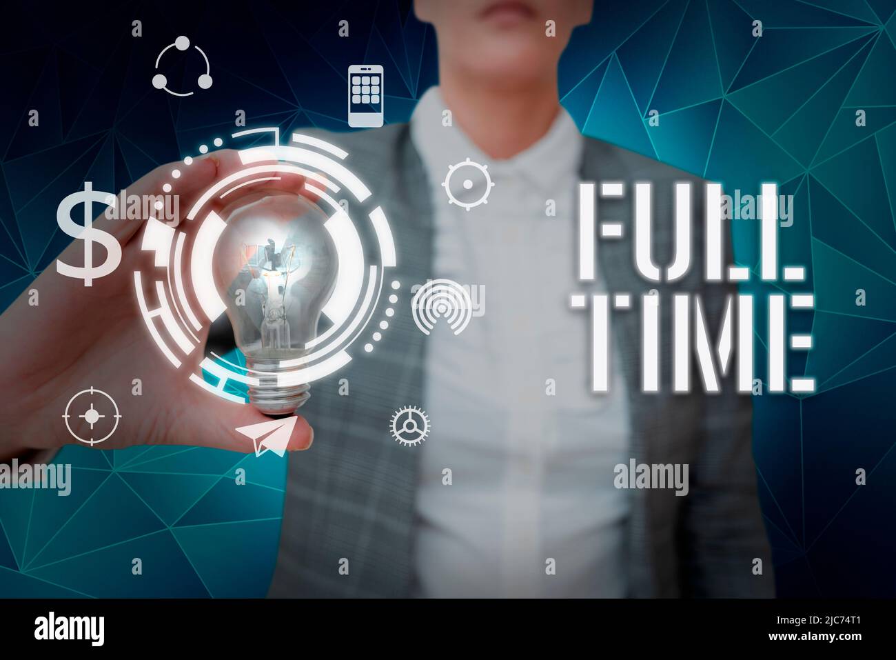 Inspiration showing sign Full Time. Word for working or operating the ...