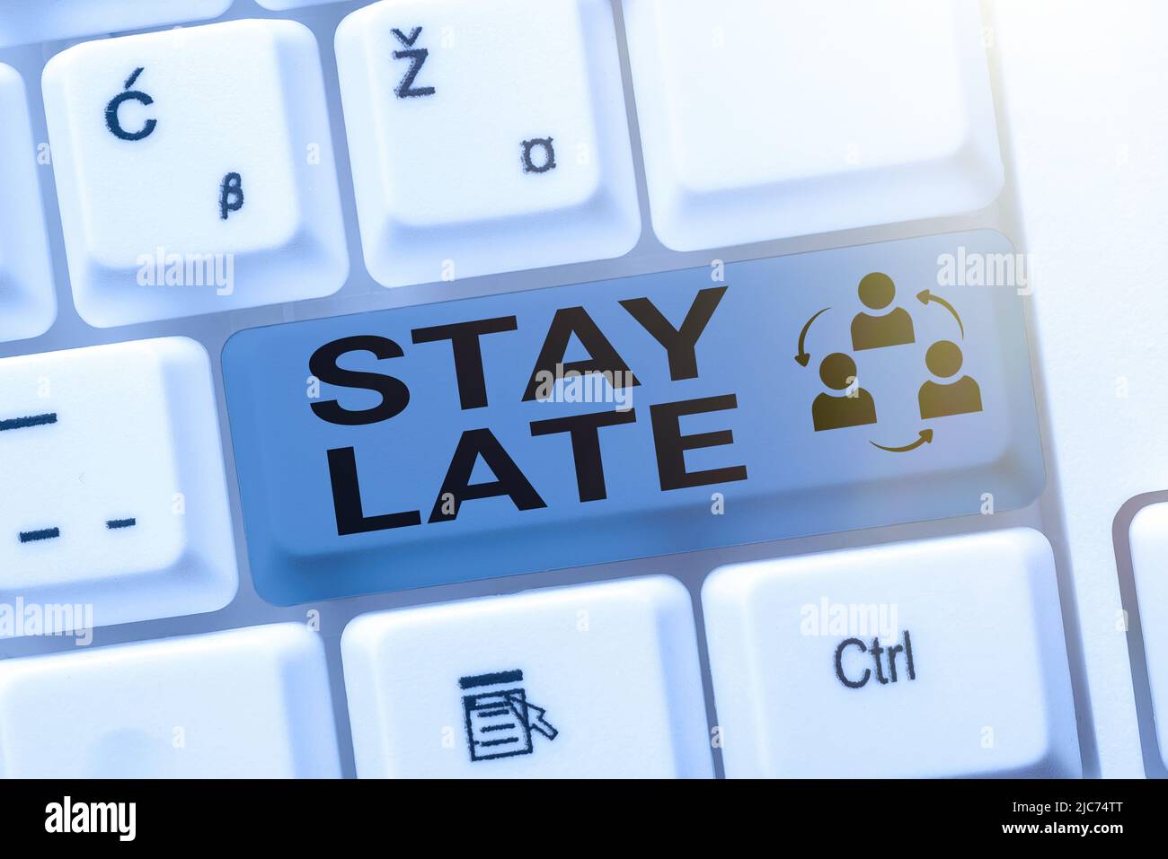 Text caption presenting Stay Late. Business showcase A routine in which ...
