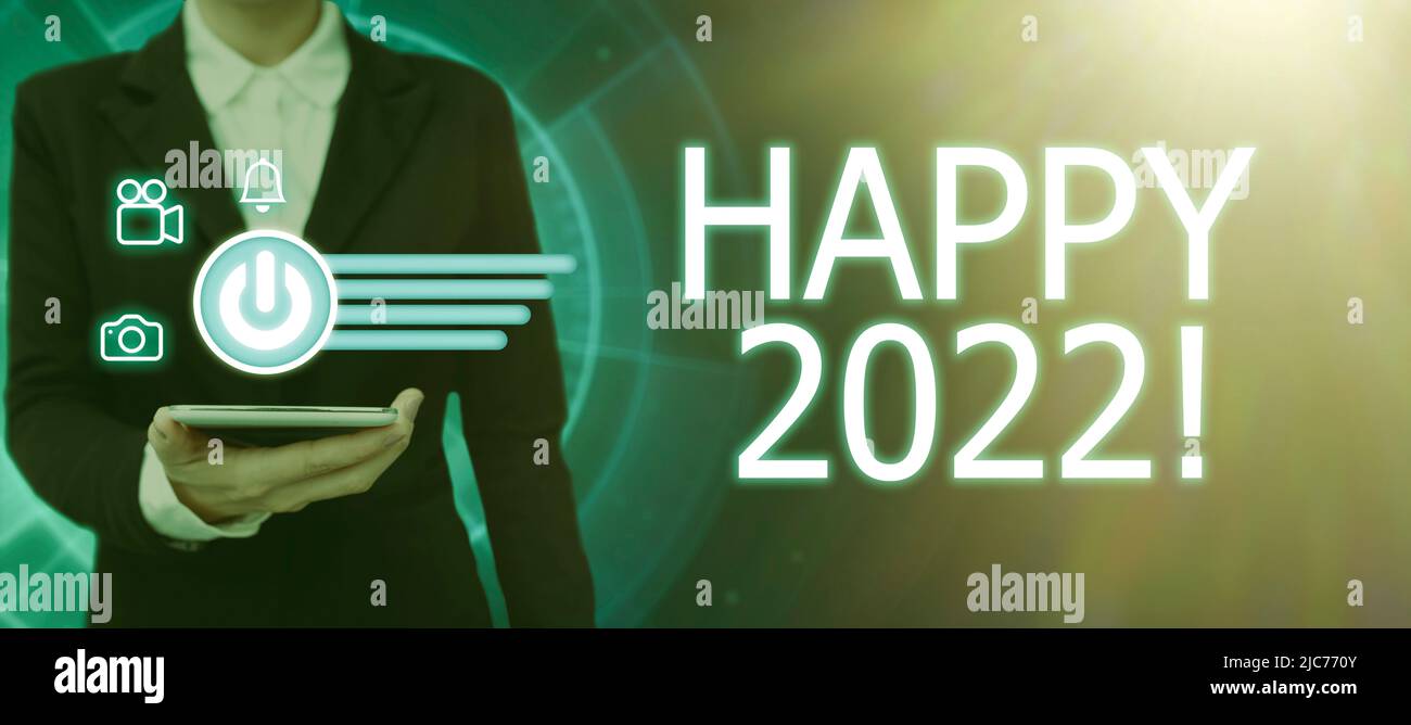 Handwriting text Happy 2022. Word Written on time or day at which a new ...