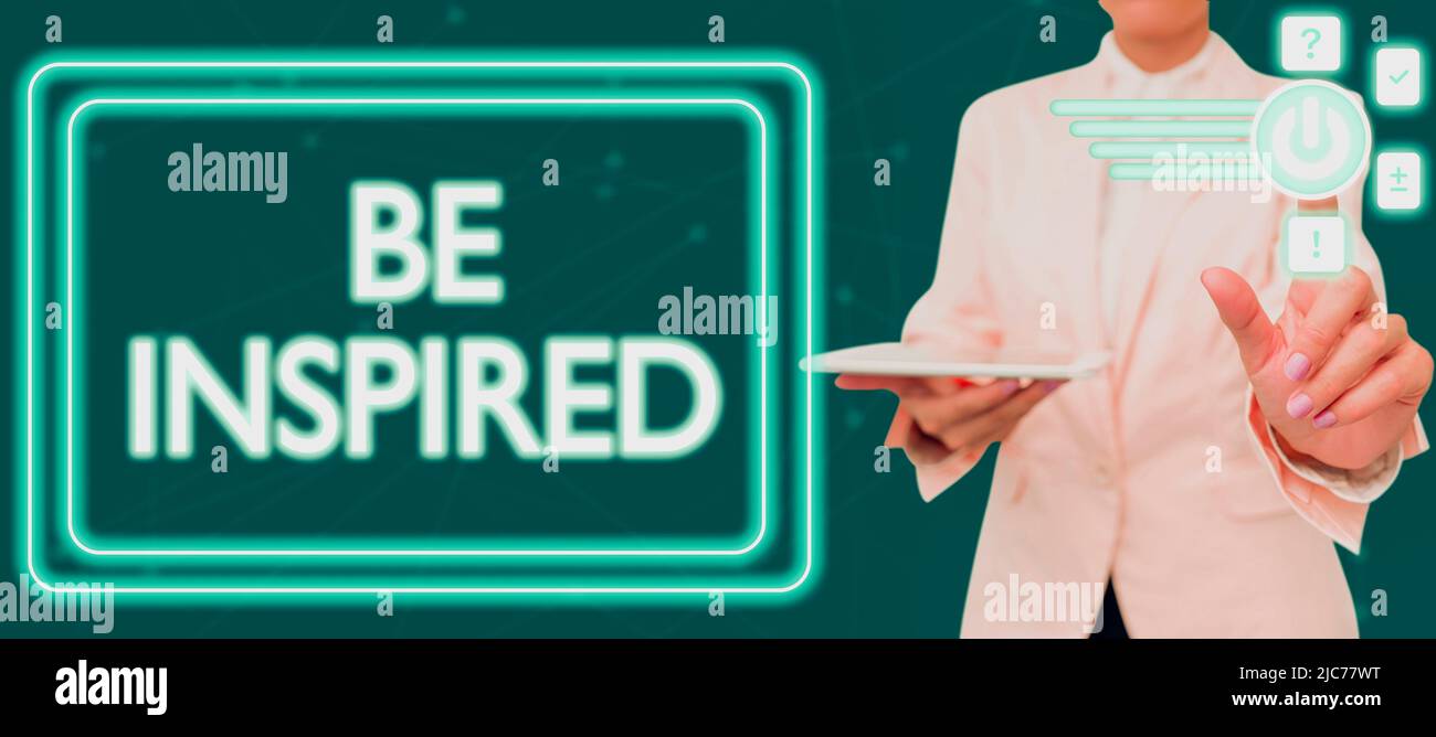 Hand writing sign Be Inspired. Internet Concept extraordinary quality ...