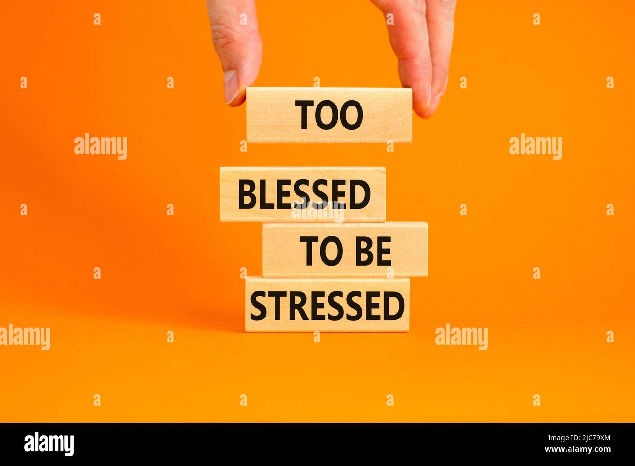 Too blessed to be stressed symbol. Concept words Too blessed to be ...