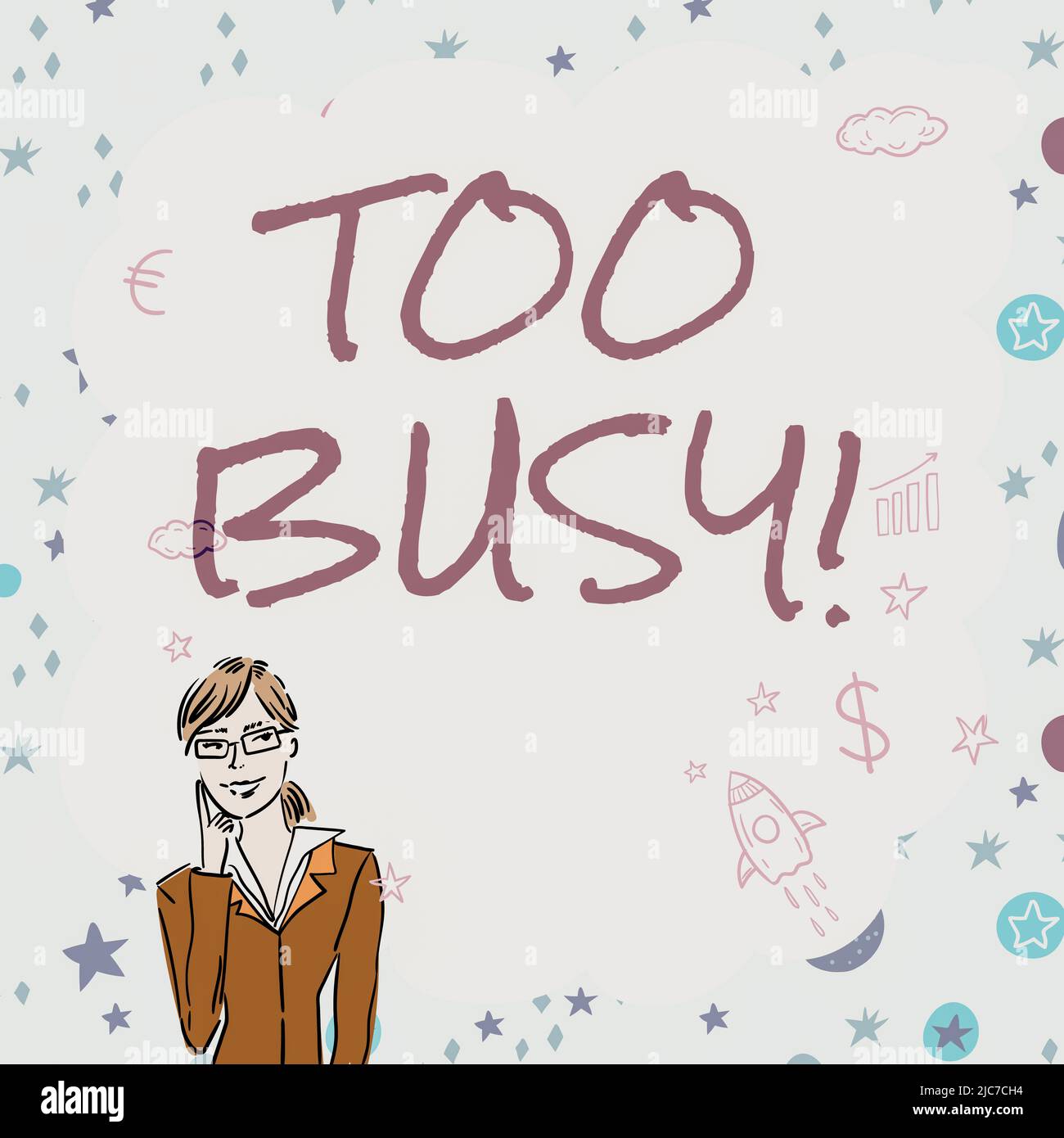 Inspiration showing sign Too Busy. Business idea No time to relax no ...