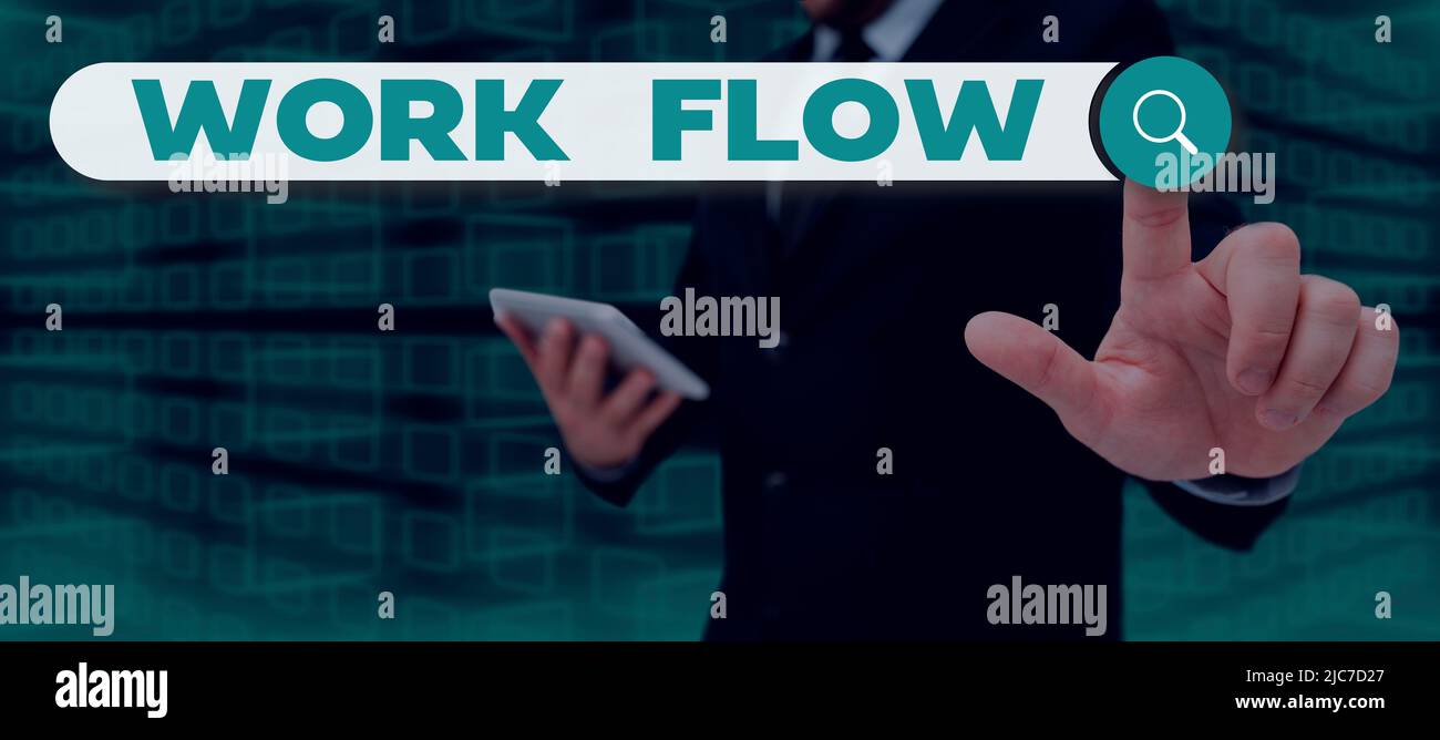 Text caption presenting Work Flow. Concept meaning Continuity of a certain task to and from an ...