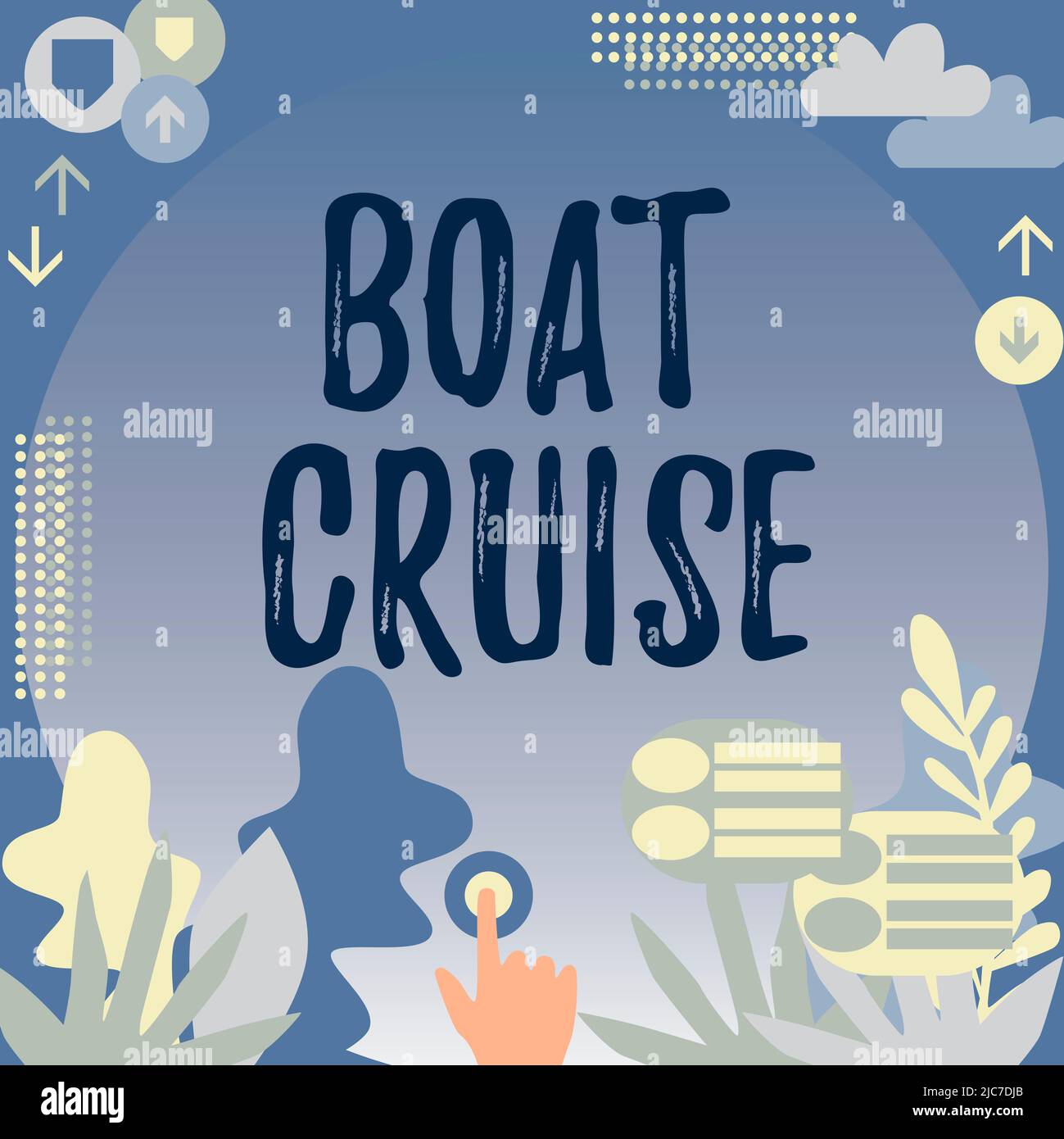 Sign displaying Boat Cruise. Word for sail about in area without ...