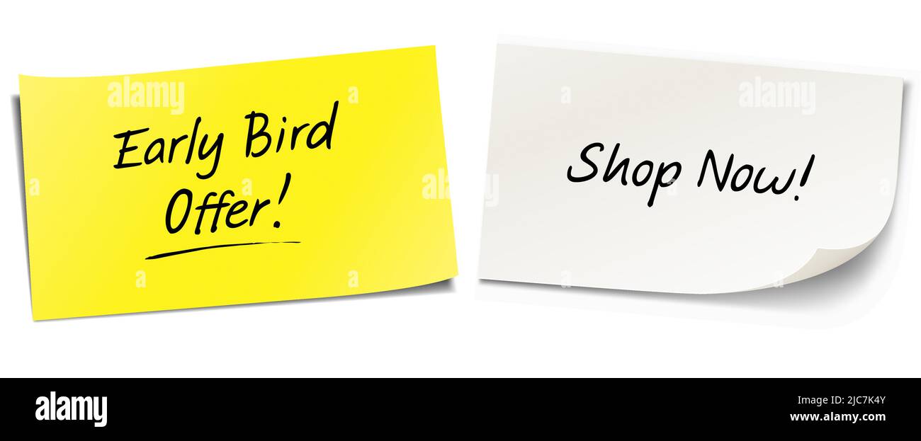 Handwritten messages on sticky notes. Early Bird Offer! Shop Now! Stock ...