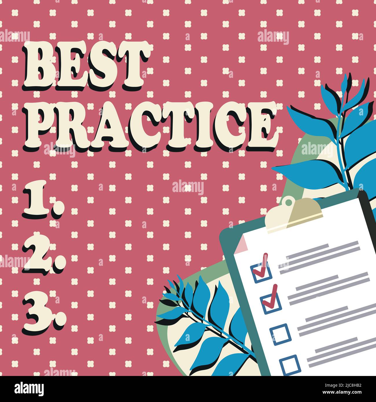 Conceptual caption Best Practice. Conceptual photo Method Systematic ...