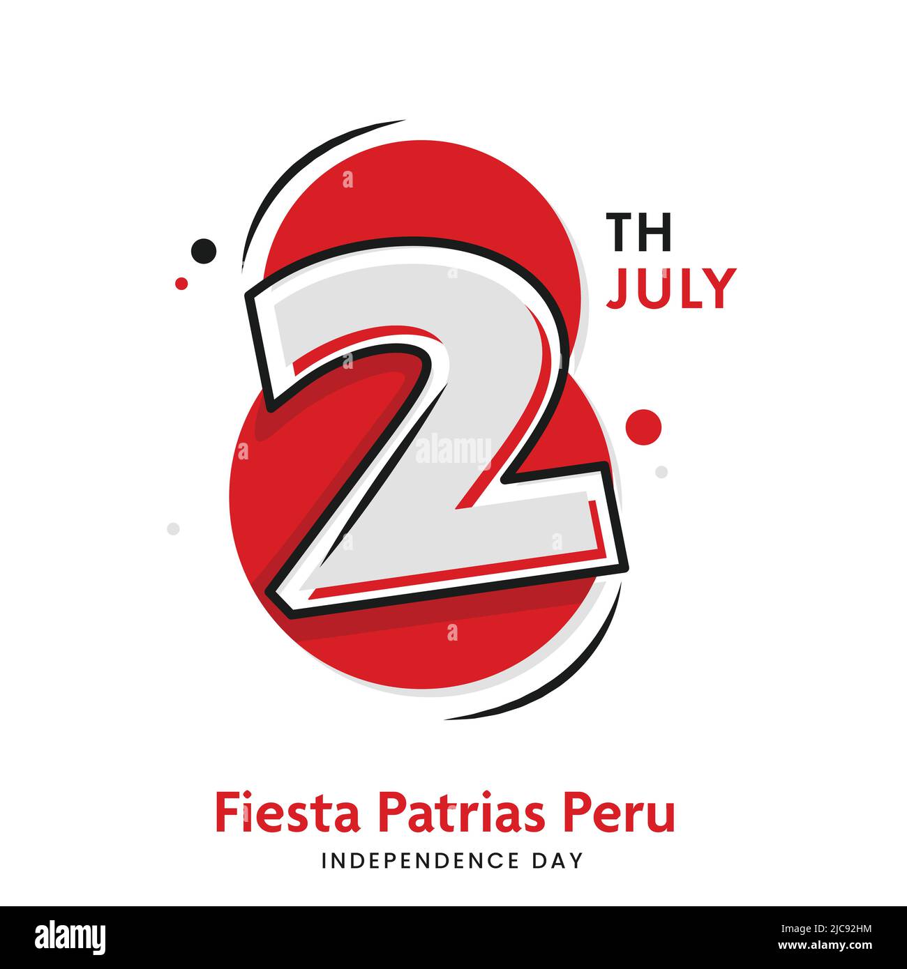 28th July, Fiestas Patrias (Peru) Independence Day Font Against White ...