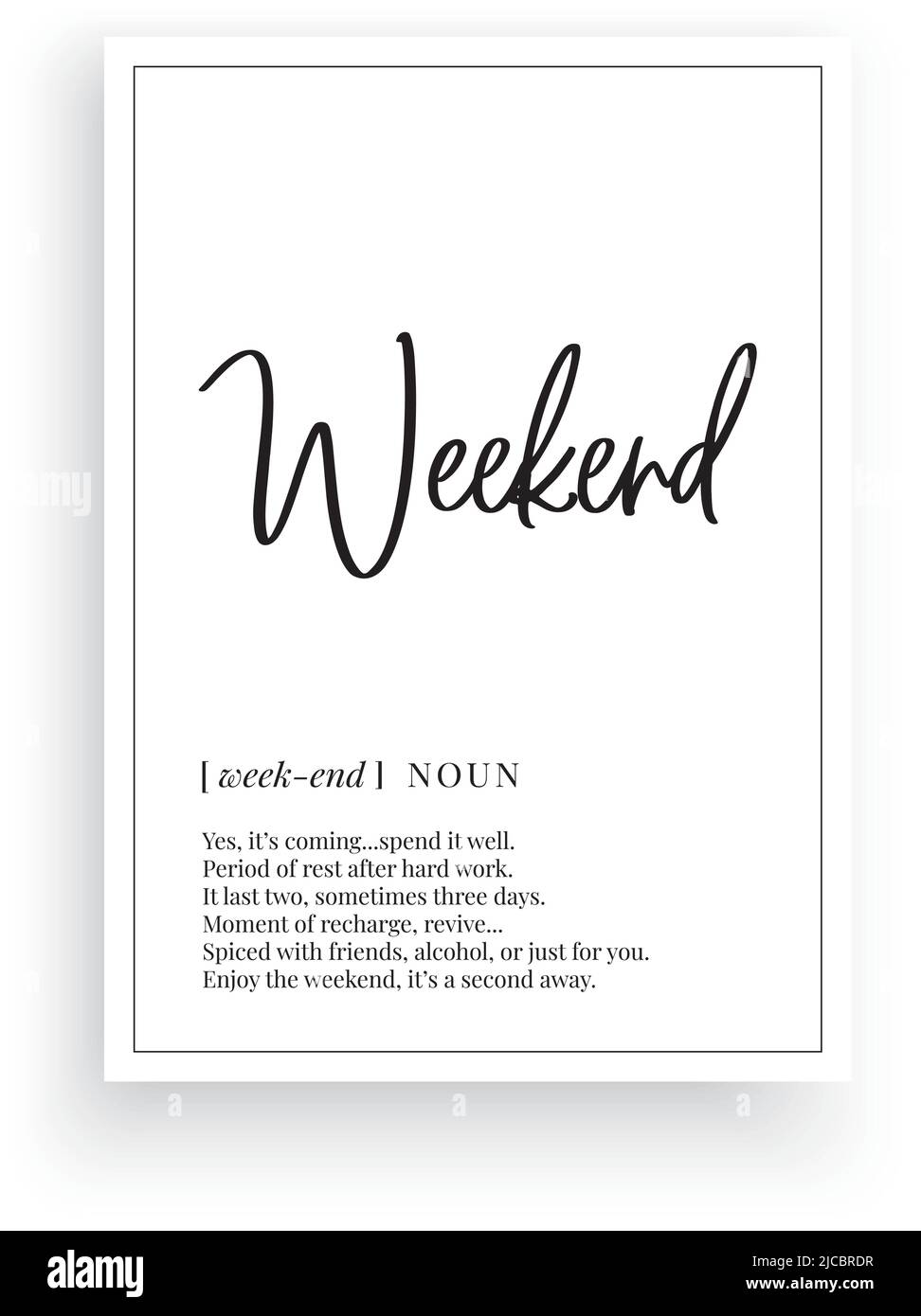 Weekend, vector. Minimalist modern poster design. Weekend noun ...