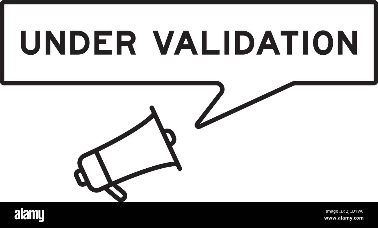 Megaphone icon with speech bubble in word under validation on white ...