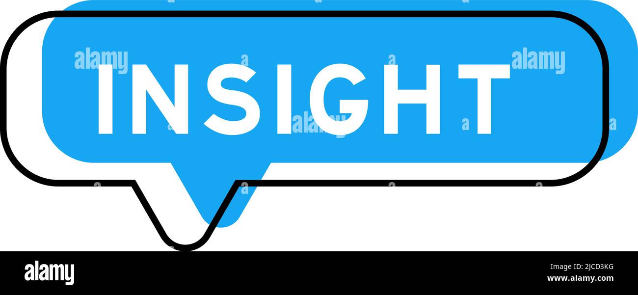 Speech banner and blue shade with word insight on white background ...