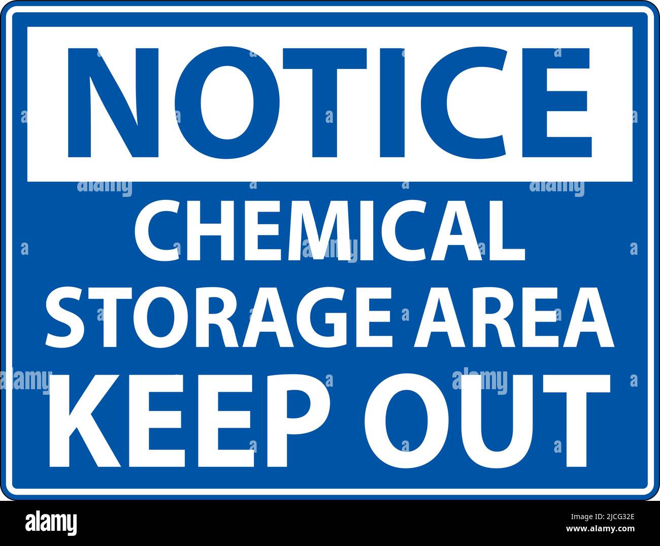 Notice Label Chemical Storage Area Keep Out Sign Stock Vector Image ...