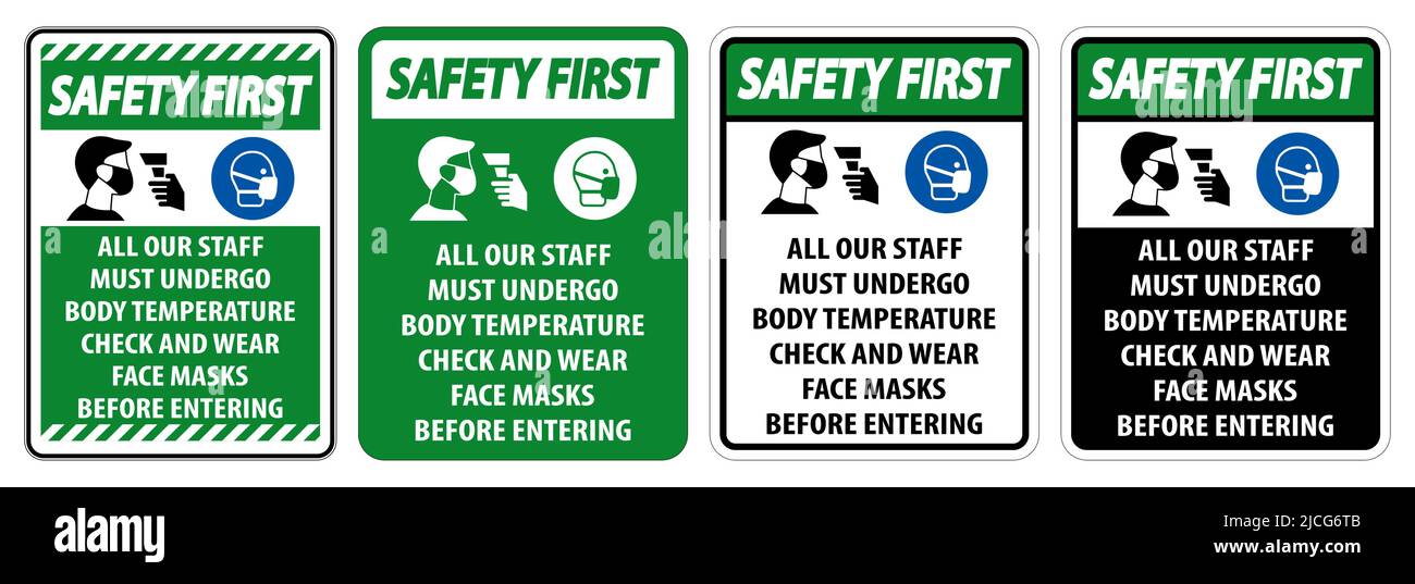Safety First Staff Must Undergo Temperature Check Sign on white ...