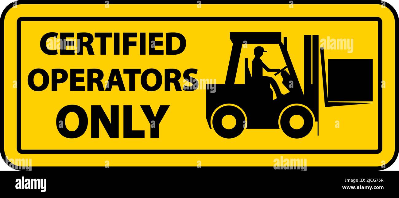 Certified Operators Only Label Sign On White Background Stock Vector ...