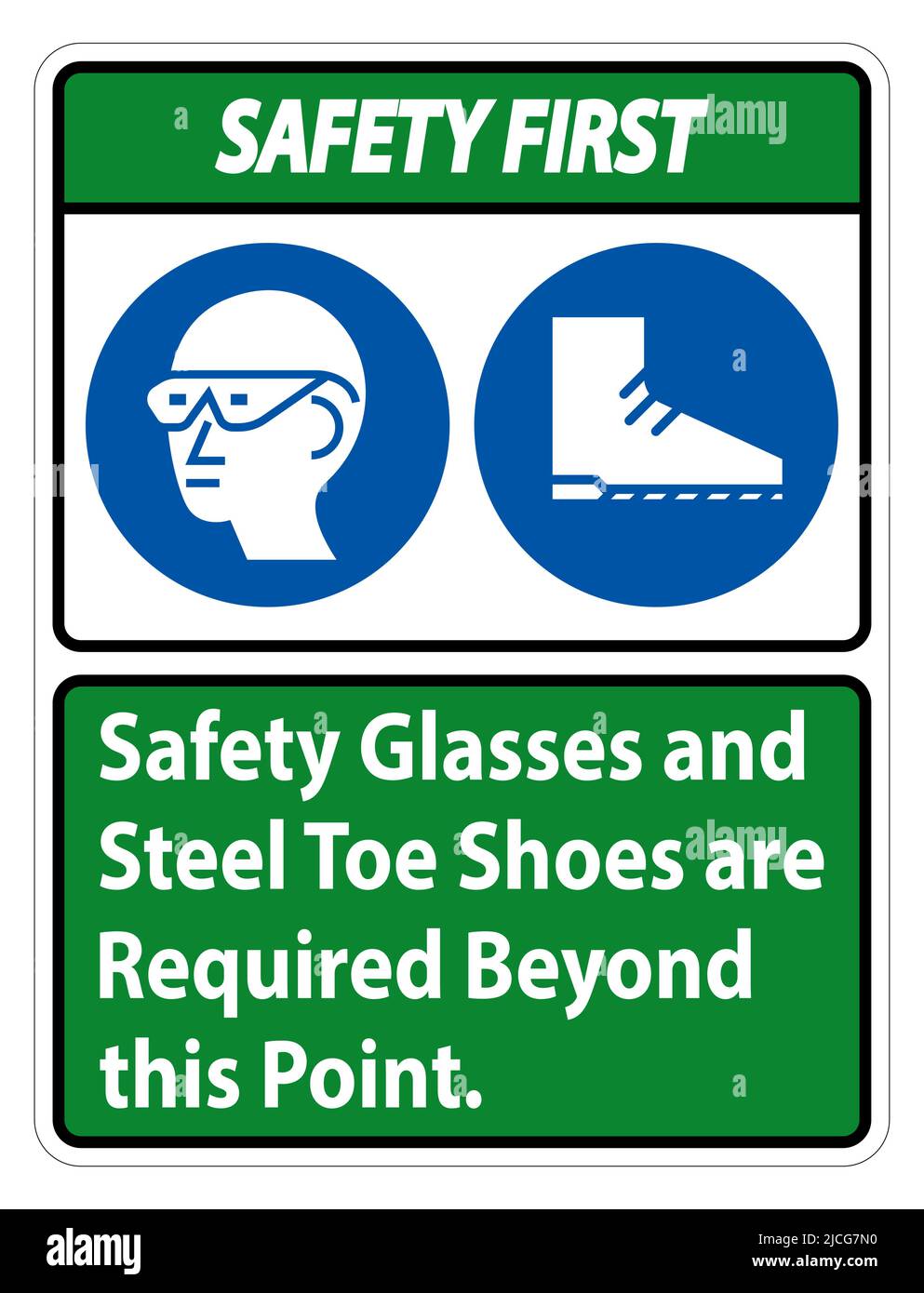Safety Glasses And Steel Toe Shoes Are Required Beyond This Point Stock ...