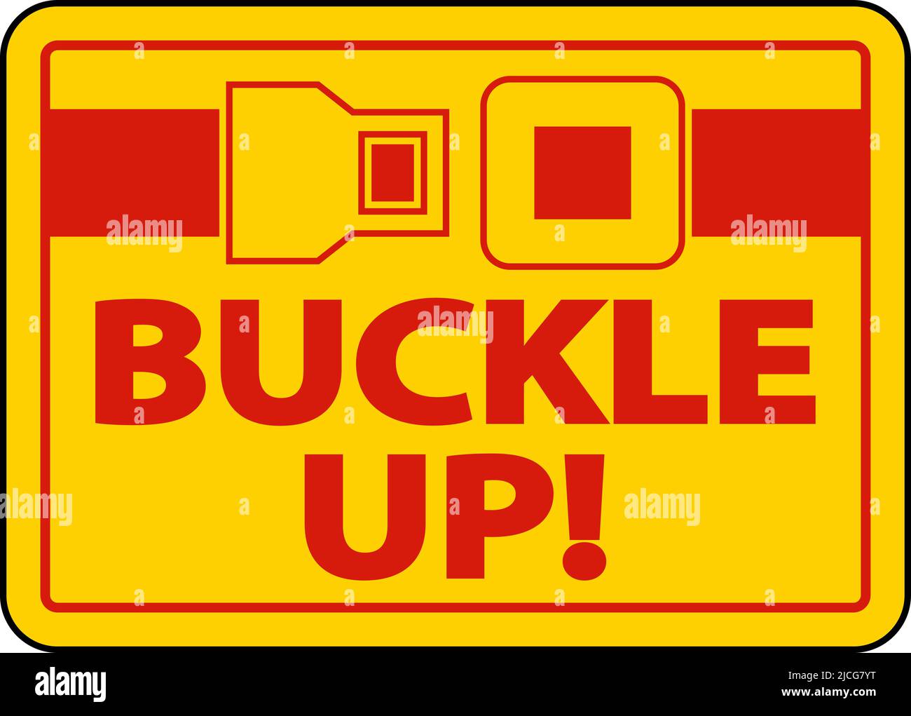 Buckle Up Label Sign On White Background Stock Vector Image & Art - Alamy