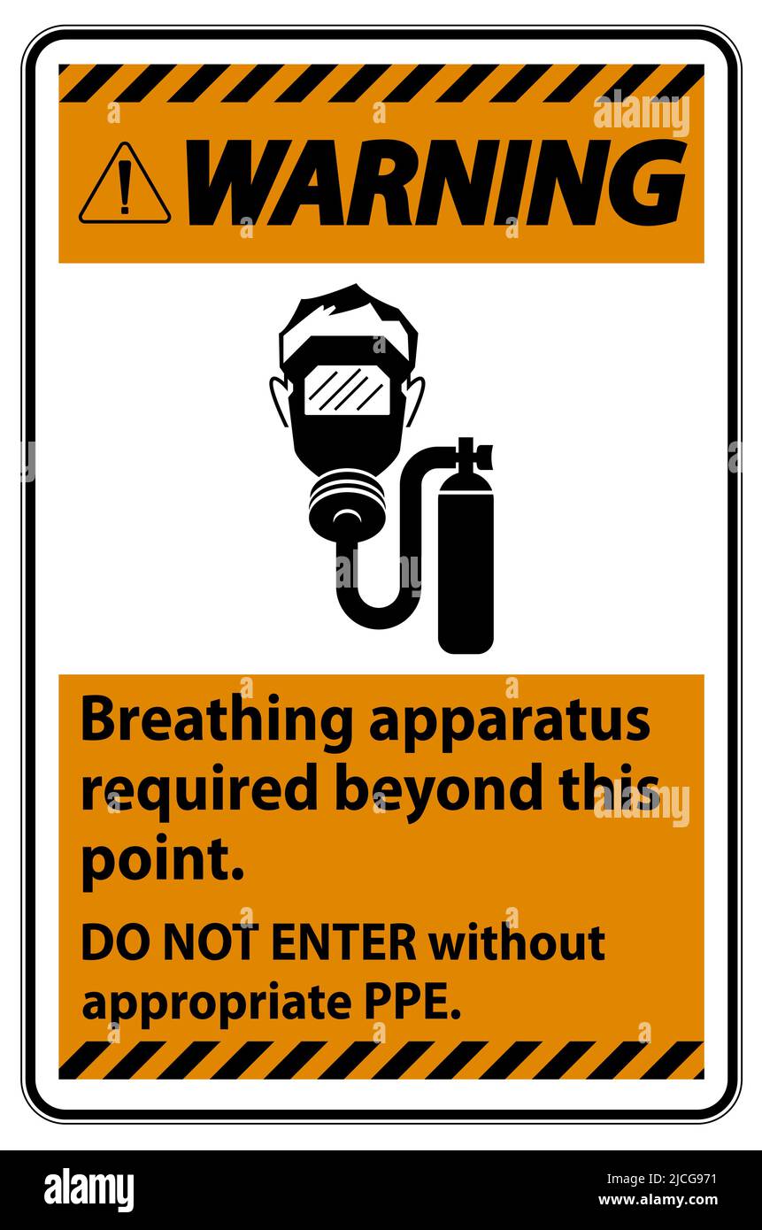 Warning Sign Breathing Apparatus Required Beyond This Point, Do Not ...