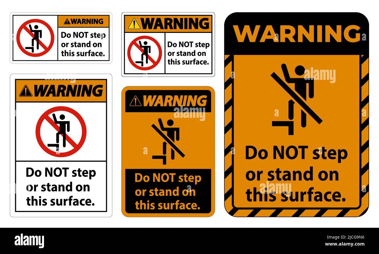 Warning sign do not step or stand on this surface Stock Vector Image ...