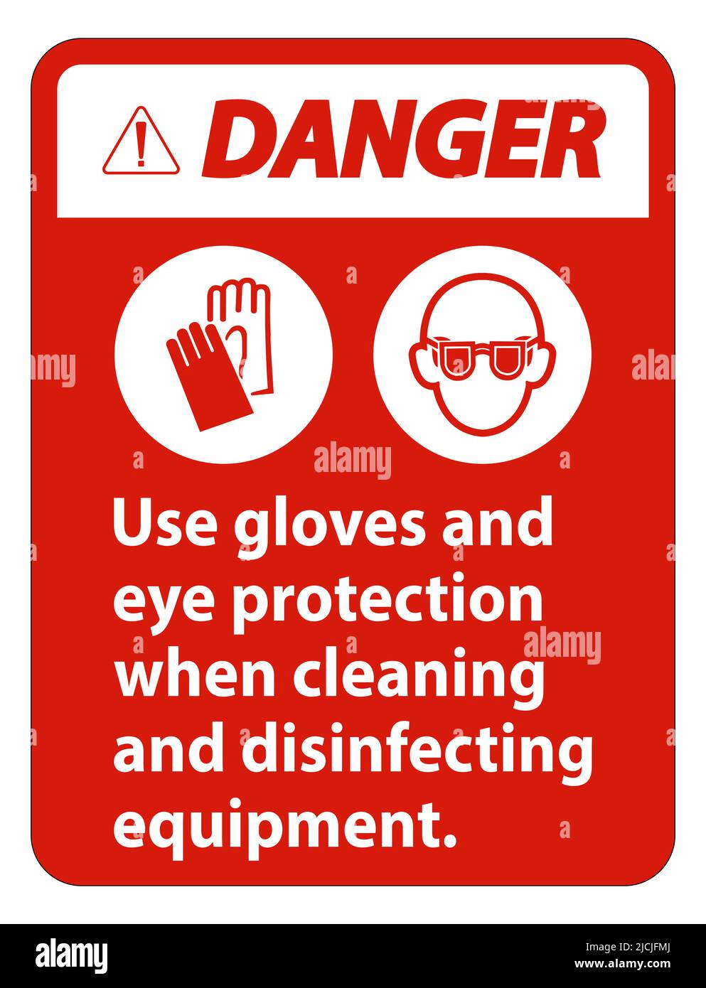 Danger Use Gloves And Eye Protection Sign on white background Stock ...